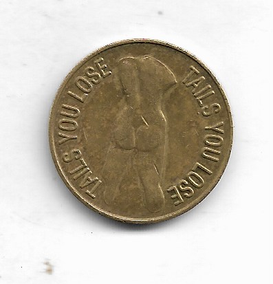 United States ~ Token – Fantasy In Flesh Heads I Win, Tails You Lose ...