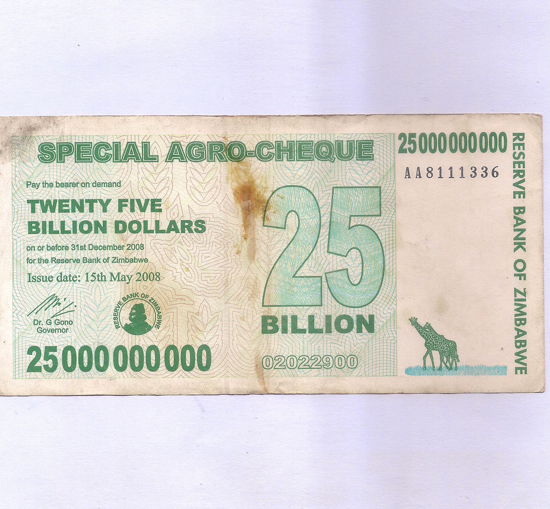 Zimbabwe ~ 25 000 000 000 Dollars Special Agro-Cheque~2008~ RARE NOTE ...